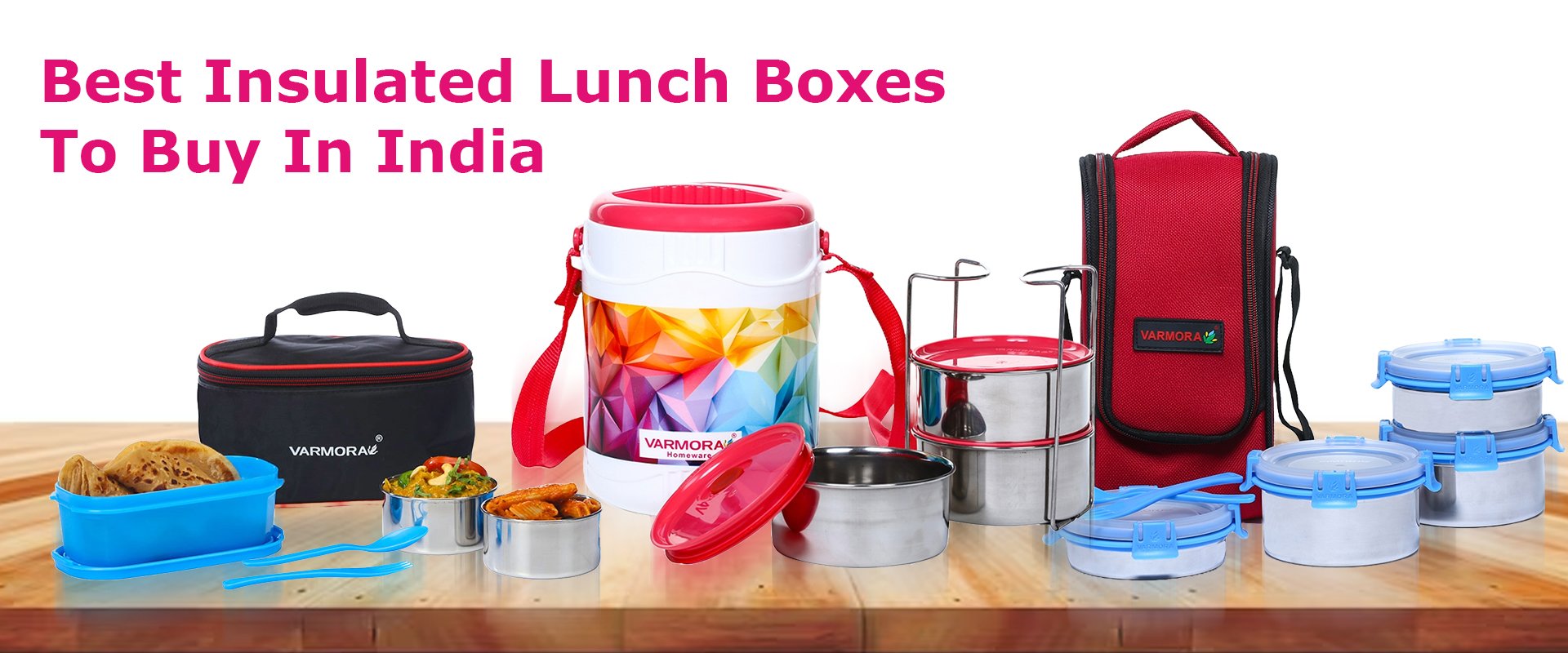 Top 15 Insulated Lunch Boxes To Buy In India | Varmora