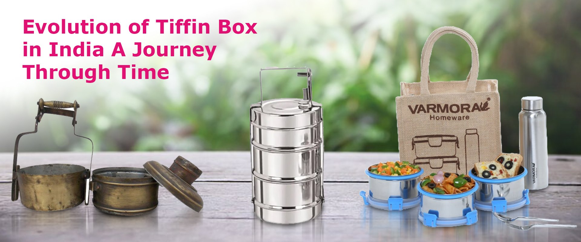The Evolution of Tiffin Box in India | Varmora